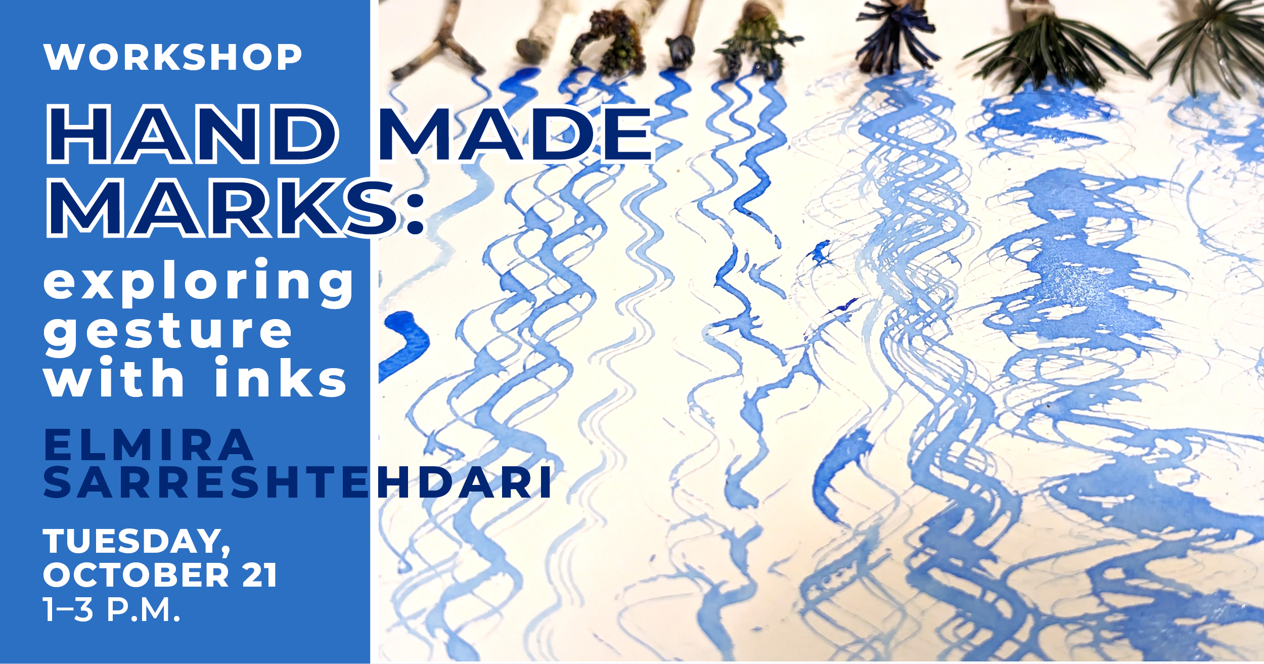 Hand Made Marks: Exploring Gesture with Inks - West Coast Curated